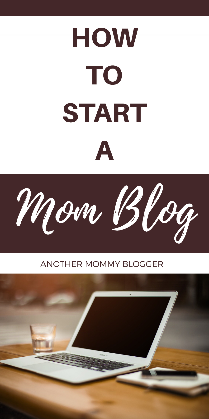 The Ultimate Guide For Starting A Mommy Blog I Wish I Had Sooner ...