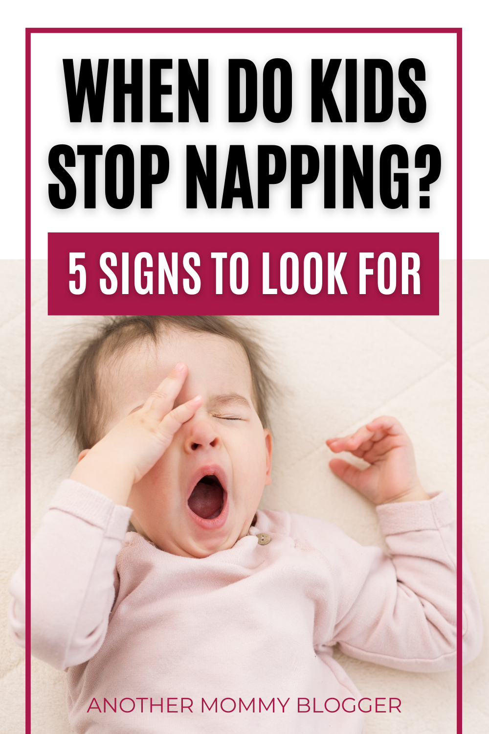 Is Your Child Ready To Stop Napping? - Another Mommy Blogger