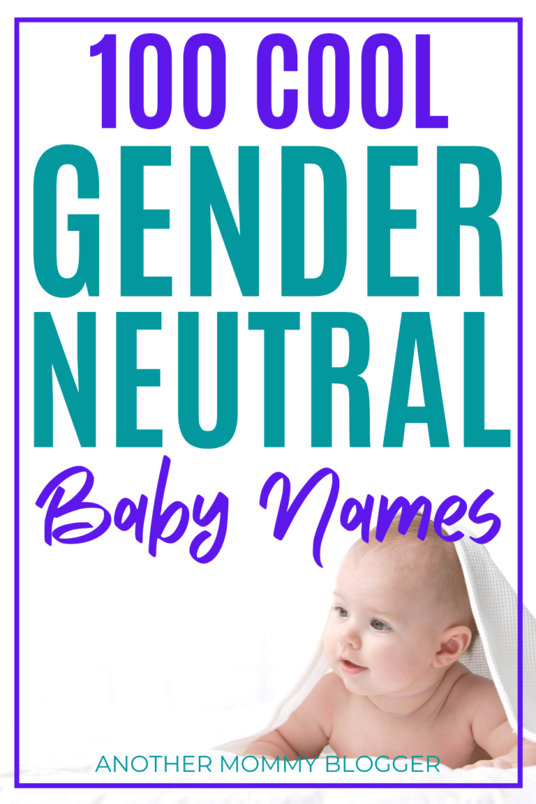 100 Cool Gender Neutral Baby Names - Another Mommy Blogger