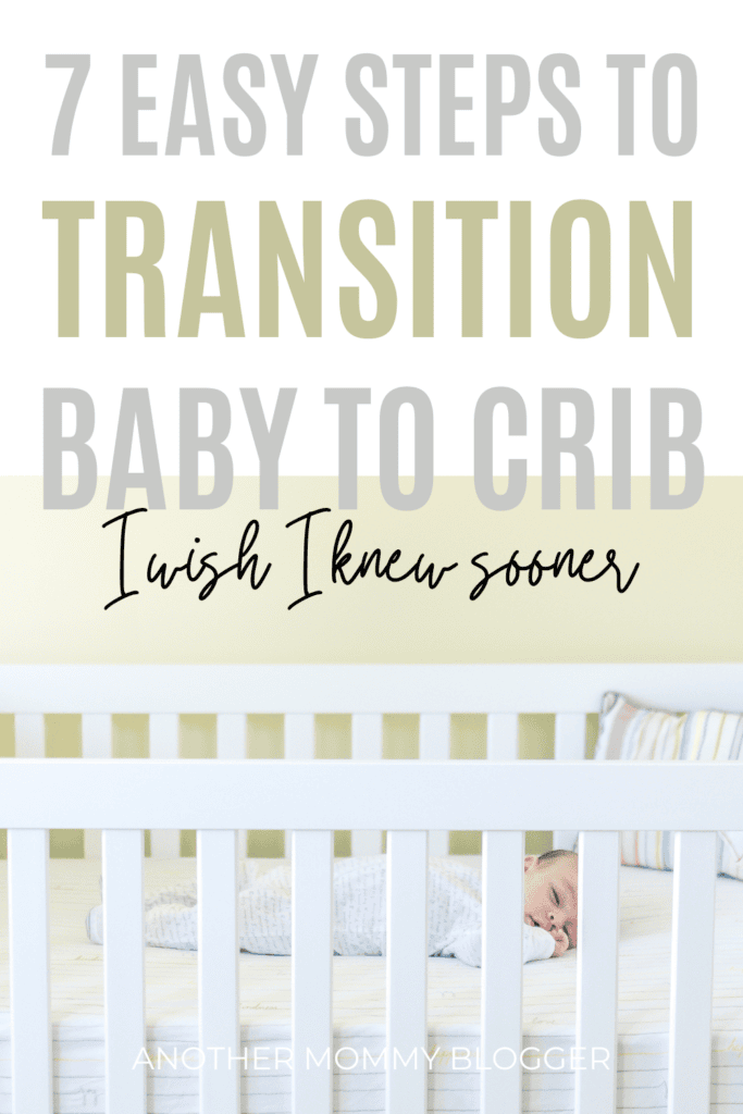 How to Transition Baby to Crib - Another Mommy Blogger
