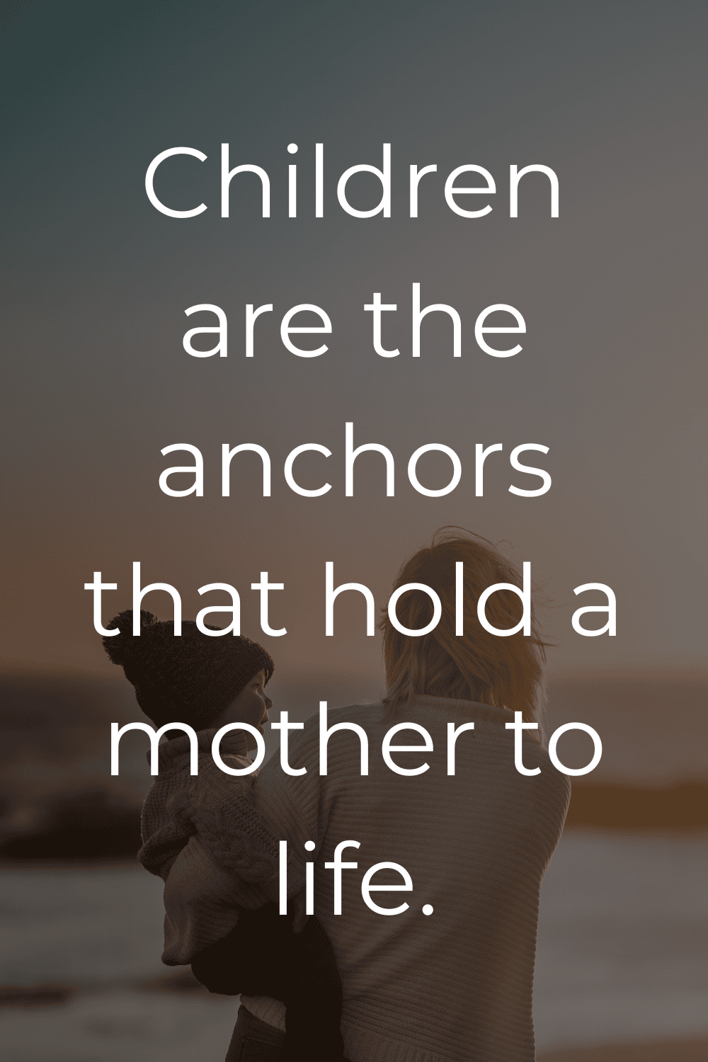 20 Heartfelt Quotes About Loving Your Children - Another Mommy Blogger