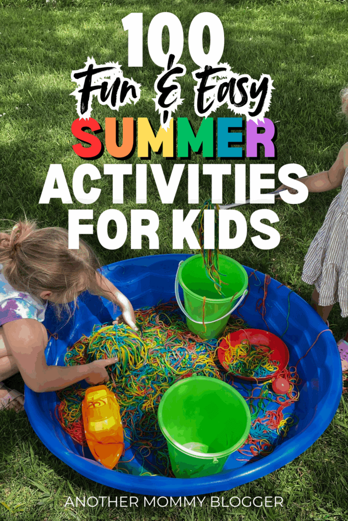 100 Fun Summer Activities for Kids - Another Mommy Blogger